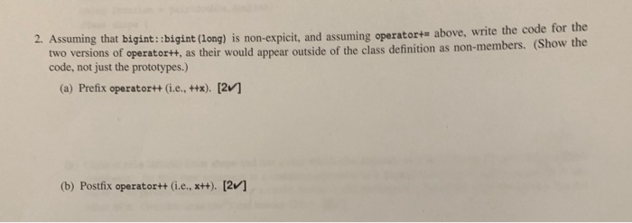 Solved 2. Assuming that bigint: :bigint (long) is | Chegg.com