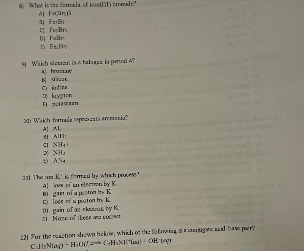Solved 8 What Is The Formula Of Iron Iii Bromide A