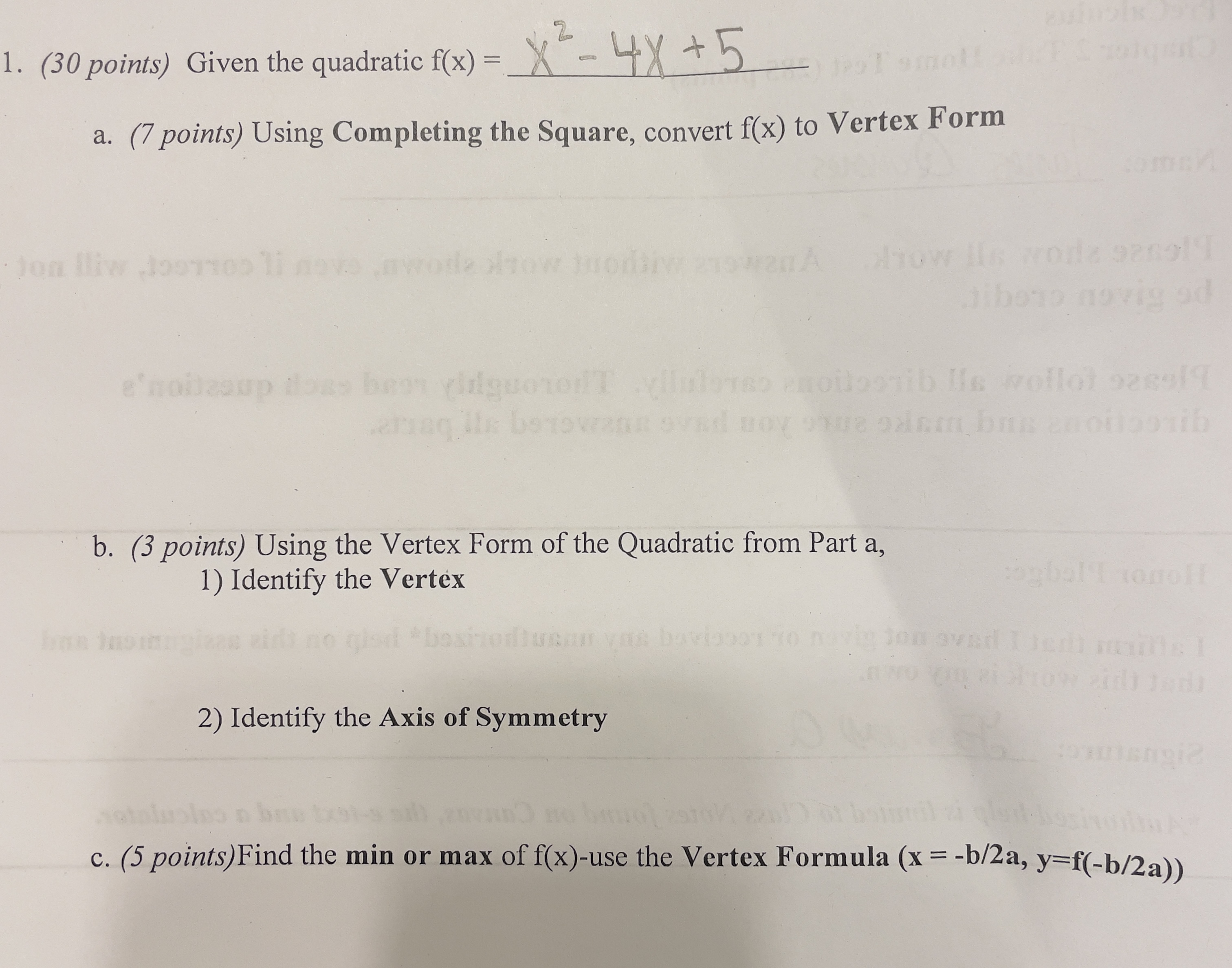 Solved 1. (30 points) Given the quadratic f(x)=x2−4x+5 a. (7 | Chegg.com
