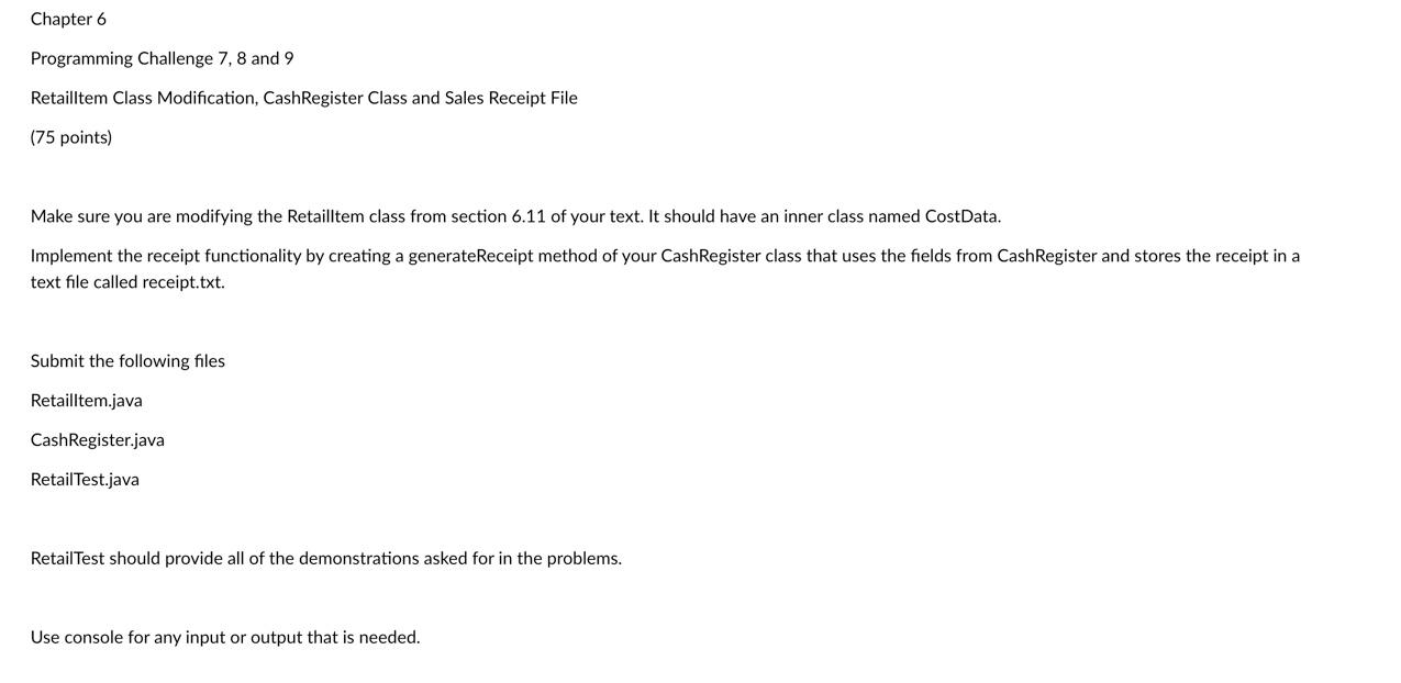 Chapter 6 Programming Challenge 7, 8 and 9 Retailltem | Chegg.com