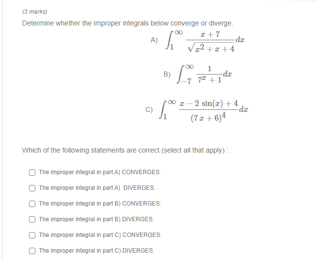 Solved (3 marks) Determine whether the improper integrals | Chegg.com