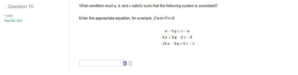 Solved What condition must a,b, and c satisfy such that the | Chegg.com