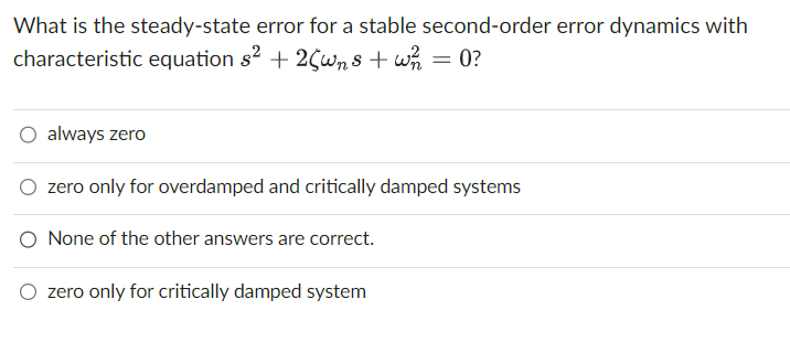 Solved What is the steady-state error for a stable | Chegg.com