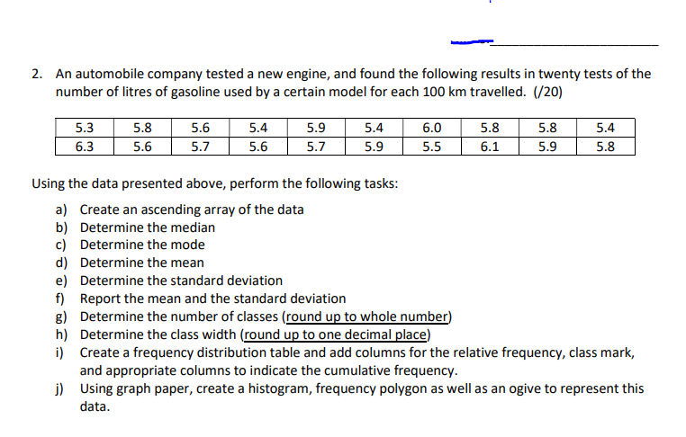 Solved 2. An automobile company tested a new engine, and | Chegg.com