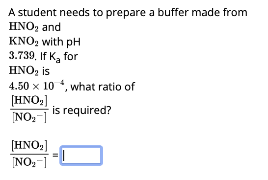 Solved A student needs to prepare a buffer made fromHNO2 | Chegg.com