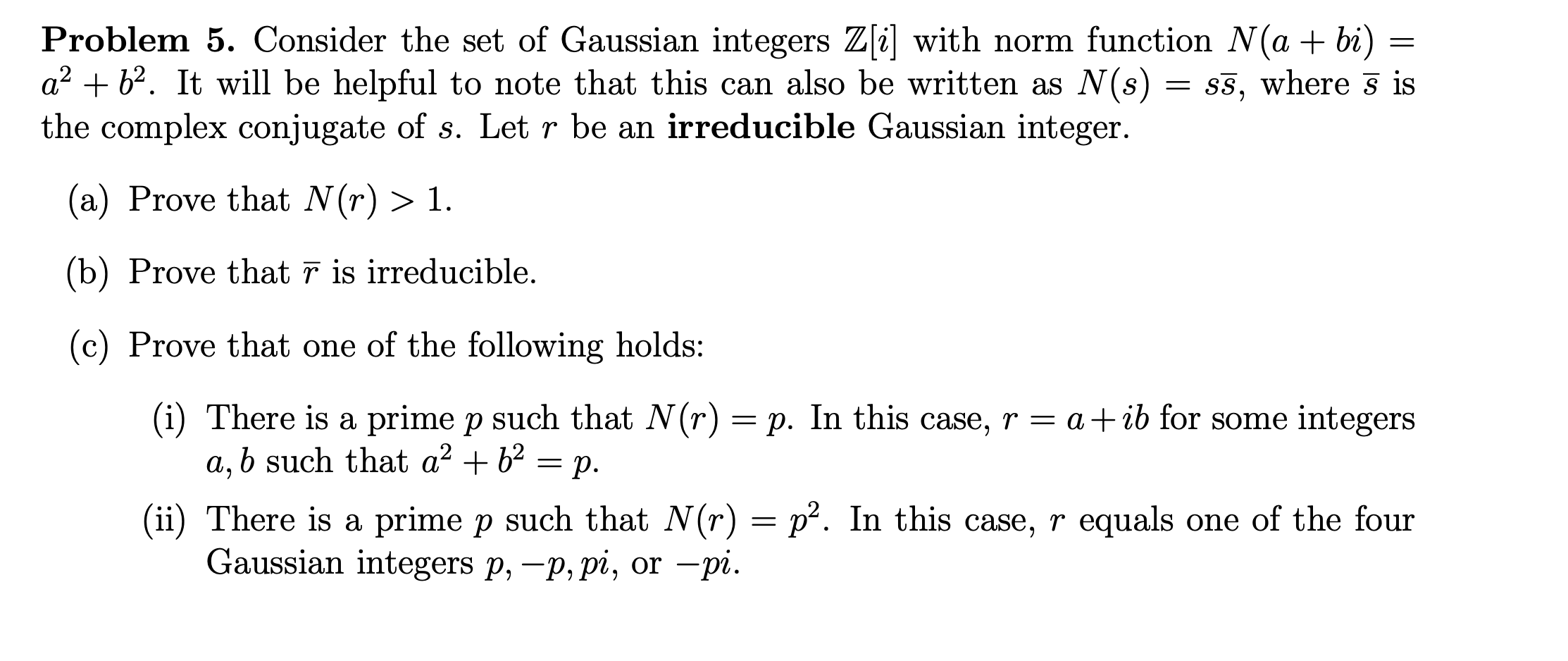 Solved Problem 5. Consider the set of Gaussian integers Z[i] | Chegg.com
