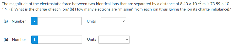 Solved The magnitude of the electrostatic force between two | Chegg.com