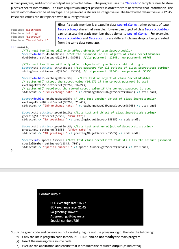 Solved A main program, and its console output are provided | Chegg.com