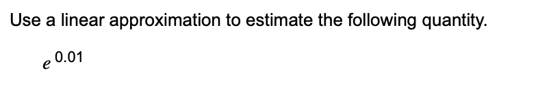 Solved Use a linear approximation to estimate the following | Chegg.com