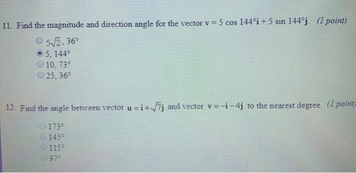 Solved 11. find the magnitude and direction angle for the | Chegg.com