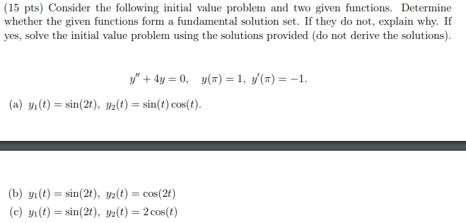 Solved (15 pts) Consider the following initial value problem | Chegg.com