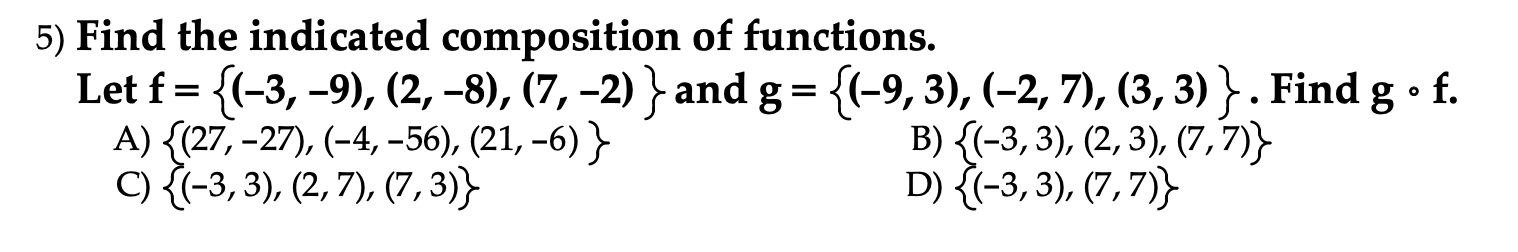 Solved 5) Find the indicated composition of functions. Let | Chegg.com
