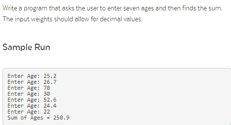 Solved Write a program that asks the user to enter seven | Chegg.com