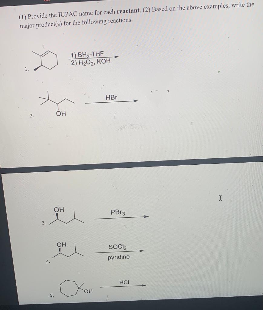 Solved (1) Provide the IUPAC name for each reactant. (2) | Chegg.com