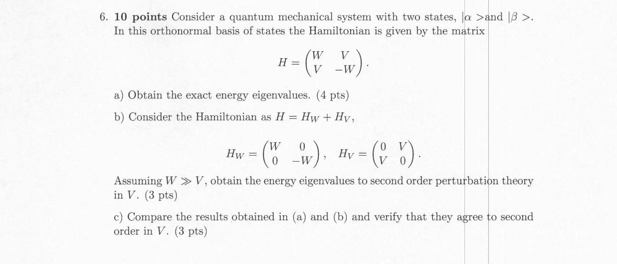 Solved 6. 10 points Consider a quantum mechanical system | Chegg.com