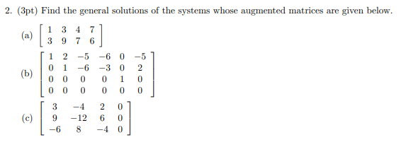 Solved 2. (3pt) Find the general solutions of the systems | Chegg.com