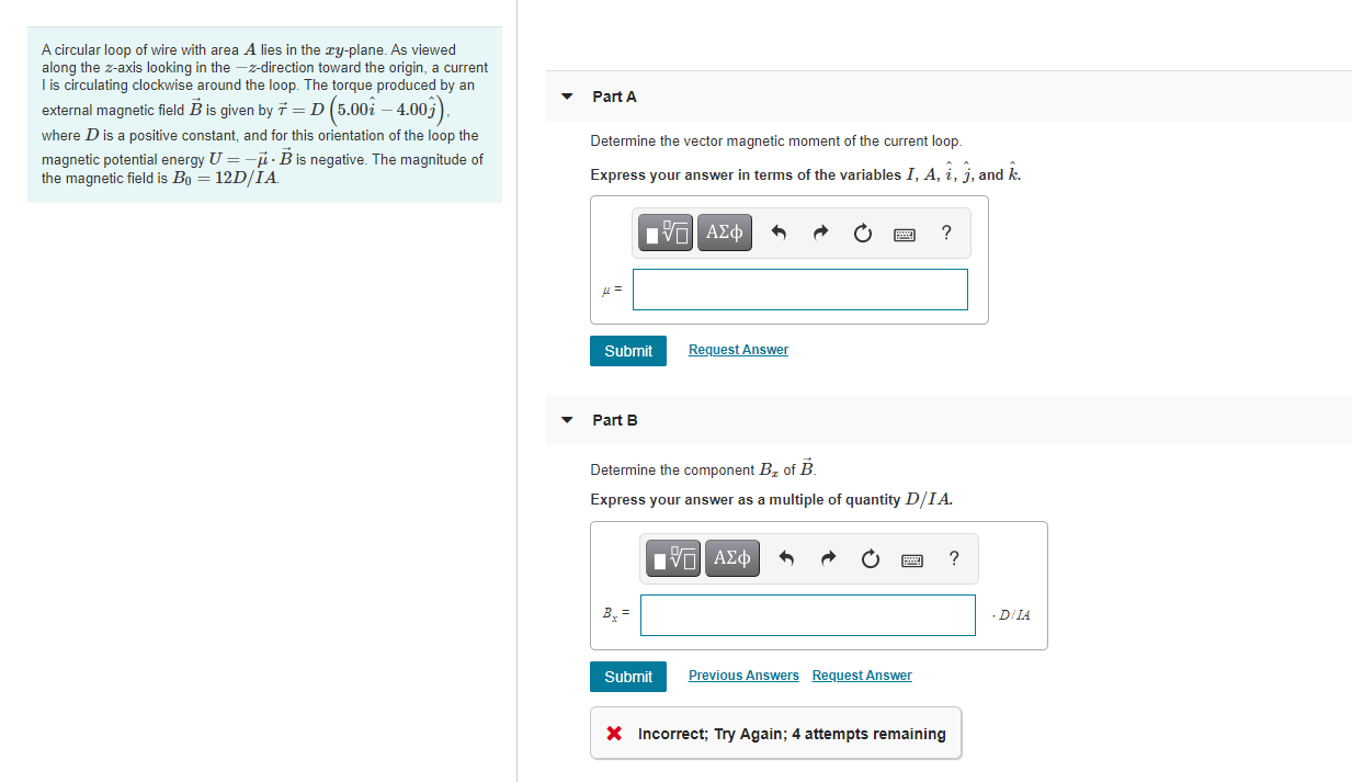 Solved A circular loop of wire with area A lies in the | Chegg.com