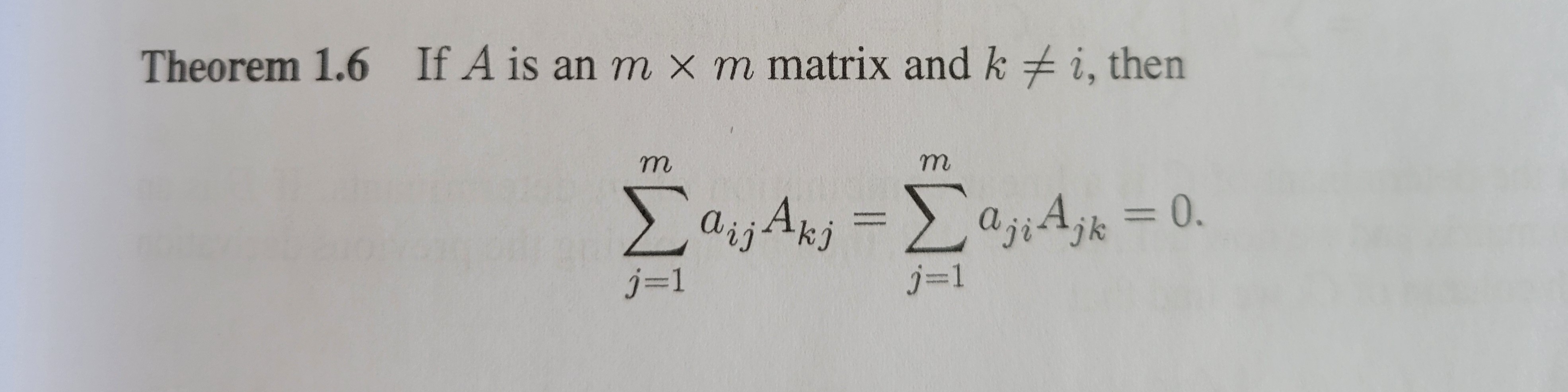 Prove Theorem 1.6: If A ﻿is an m×m ﻿matrix and k≠i, | Chegg.com