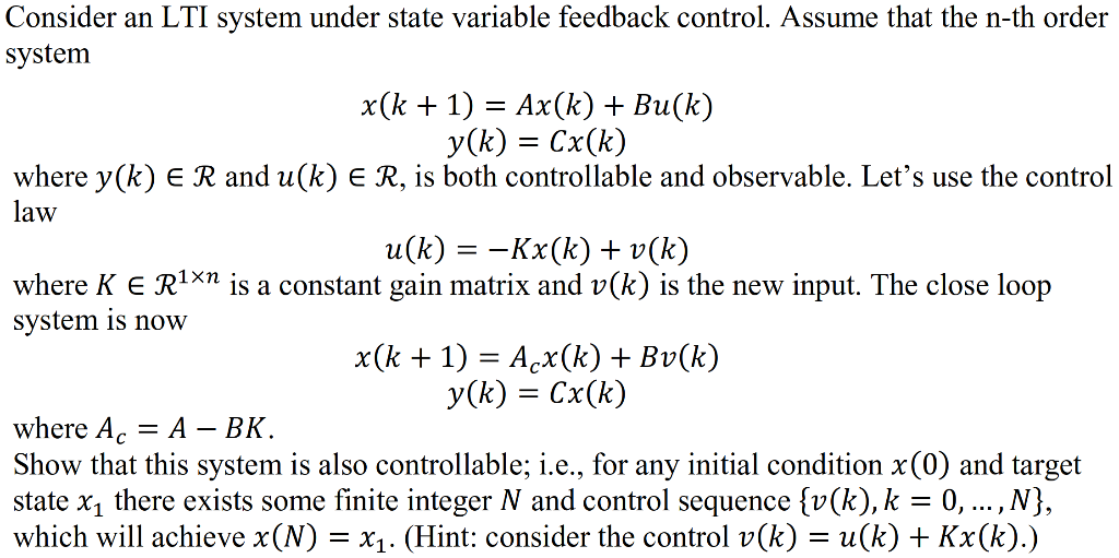 Solved Consider An Lti System Under State Variable Feedback 9013