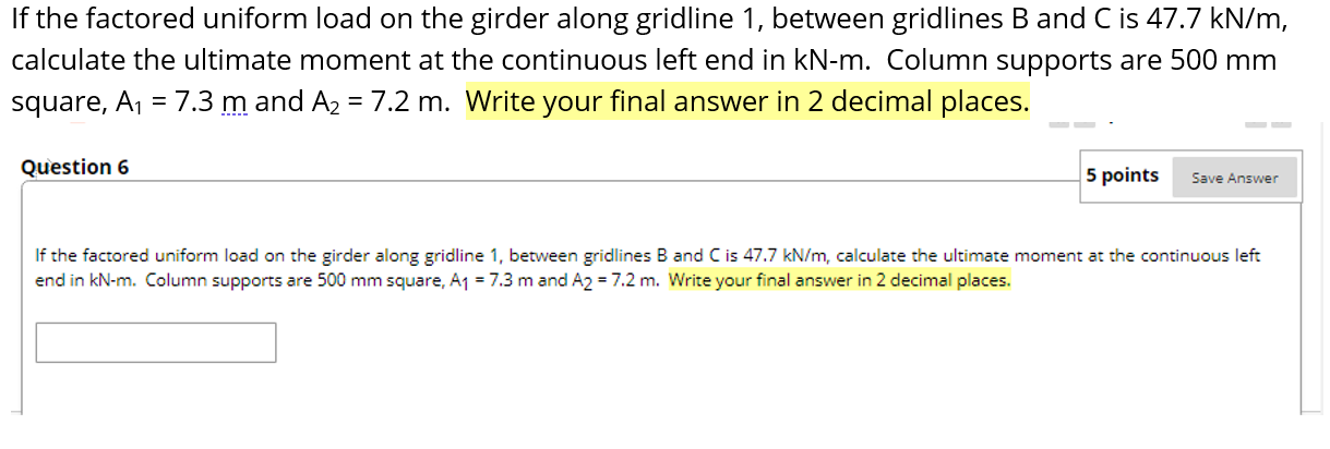 Solved If the factored uniform load on the girder along | Chegg.com