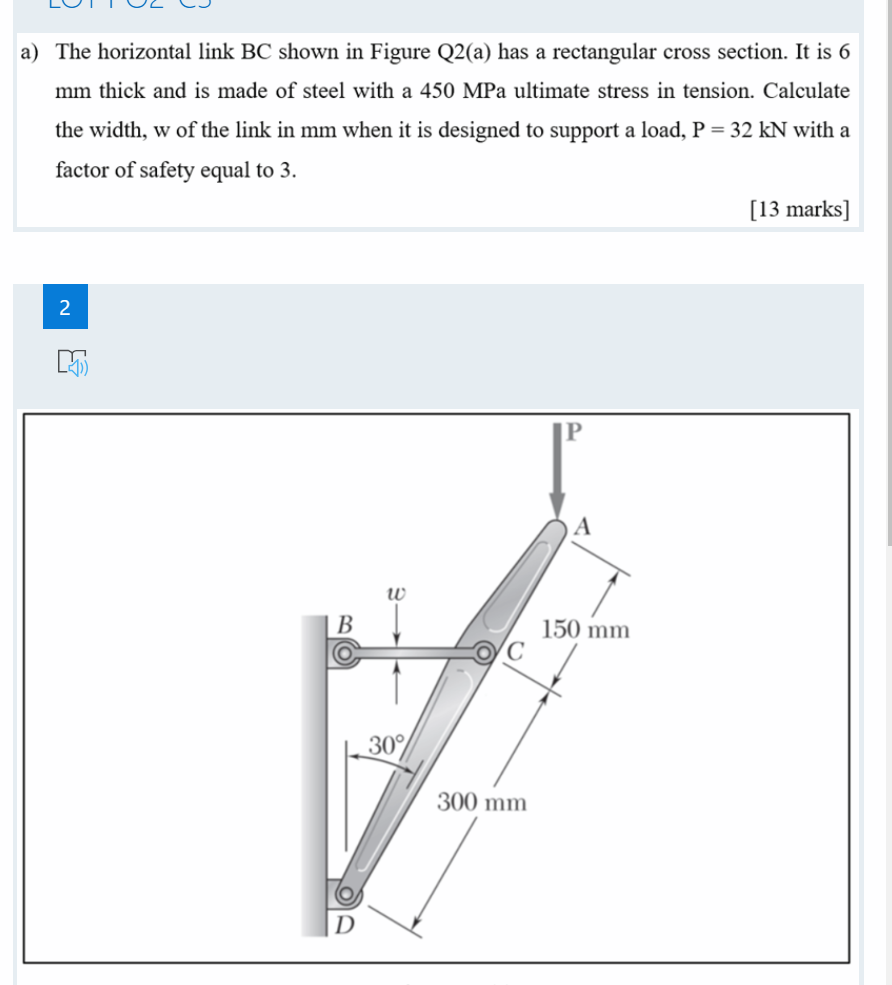 Solved a) The horizontal link BC shown in Figure Q2(a) has a | Chegg.com