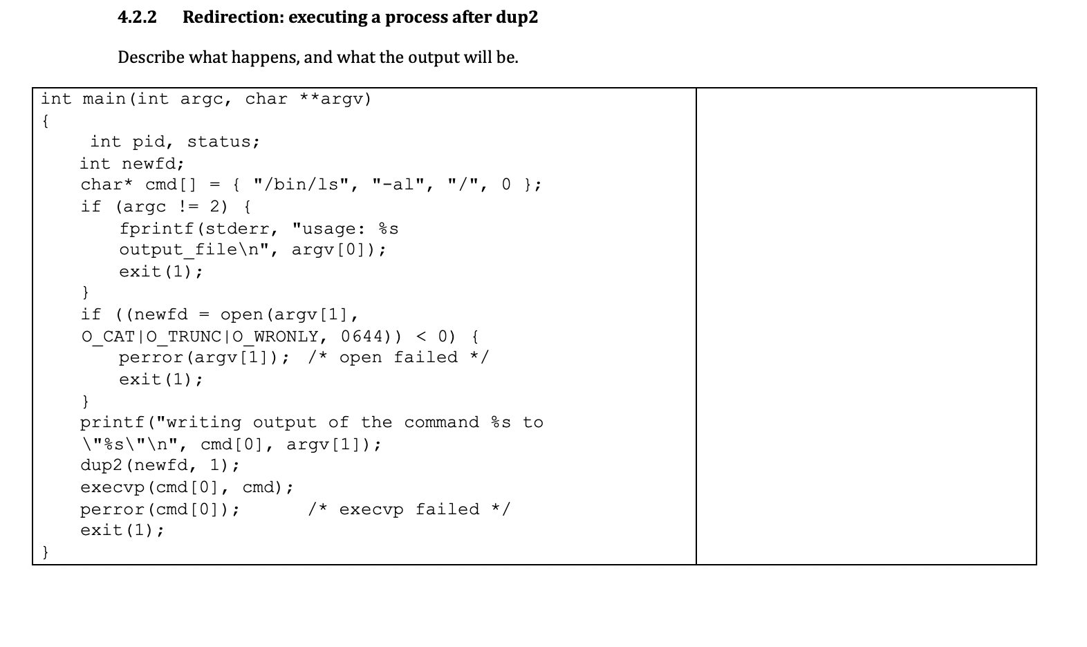 Solved 4.2.2 Redirection: executing a process after dup2 | Chegg.com