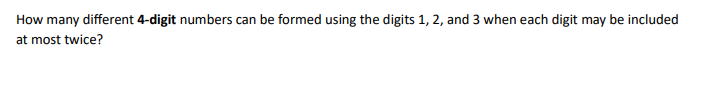 Solved How many different 4-digit numbers can be formed | Chegg.com