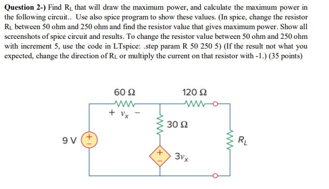 Question 2-) ﻿Find RL ﻿that will draw the maximum | Chegg.com