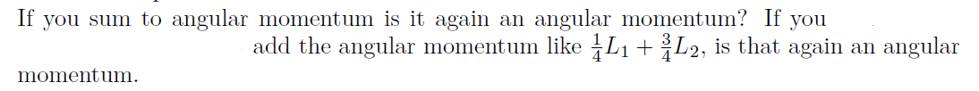 Solved Show that the unique way to add two angular momenta | Chegg.com