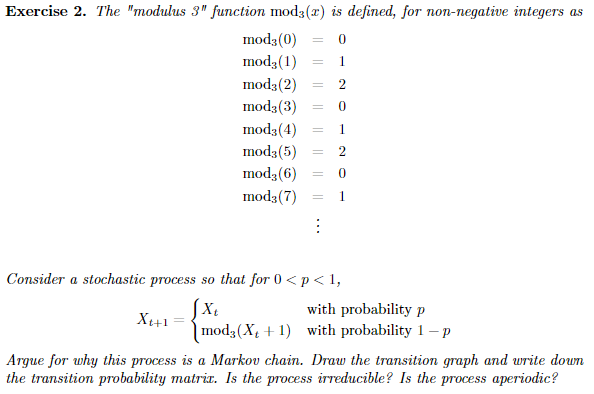 Solved Consider Exercise 2 in the note on Markov processes. | Chegg.com