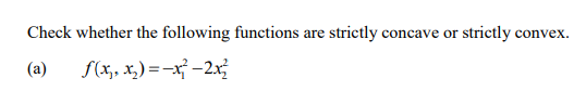 Solved Check whether the following functions are strictly | Chegg.com