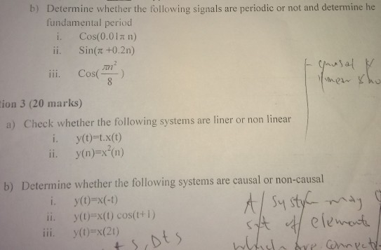 Solved b) Determine whether the following signals are | Chegg.com