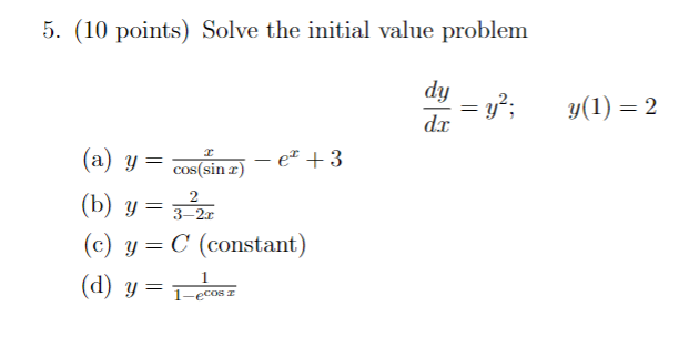 Solved (10 ﻿points) ﻿Solve the initial value | Chegg.com