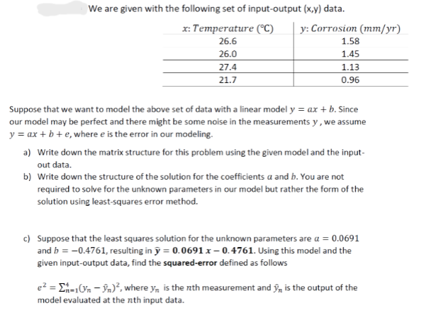Solved We are given with the following set of input-output | Chegg.com