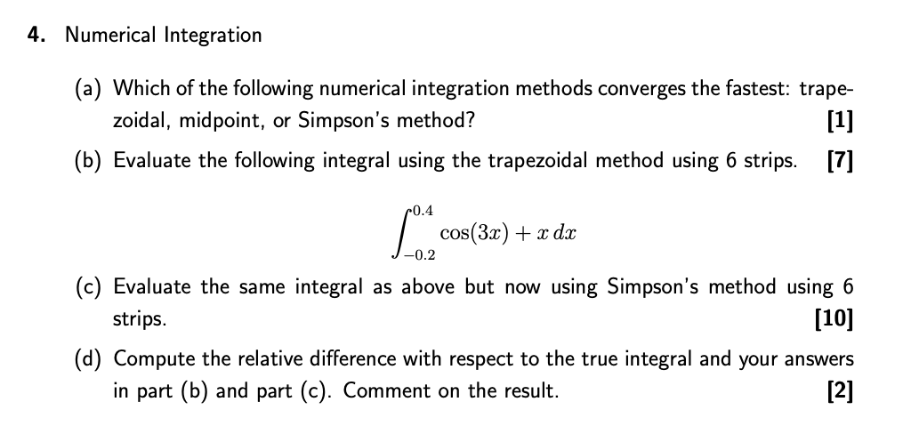 Solved 4. ﻿Numerical Integration(a) ﻿Which of the following | Chegg.com