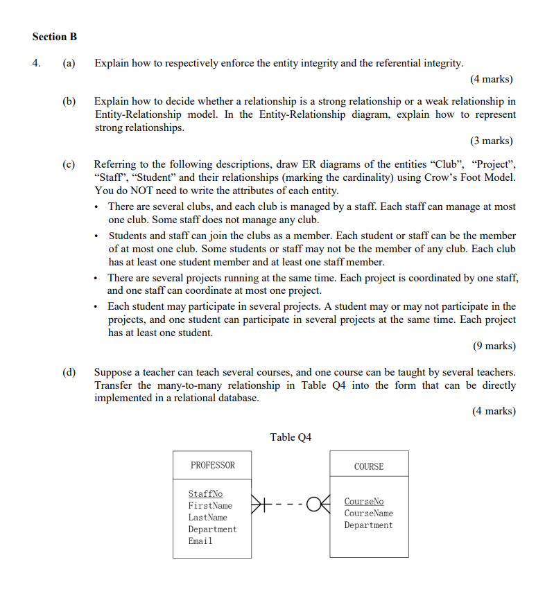 Solved Section B 4. (a) Explain how to respectively enforce | Chegg.com