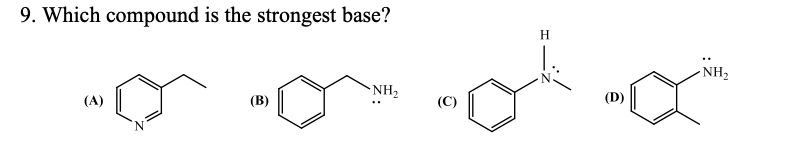 Solved 9. Which compound is the strongest base? H -NH2 "NH2 | Chegg.com