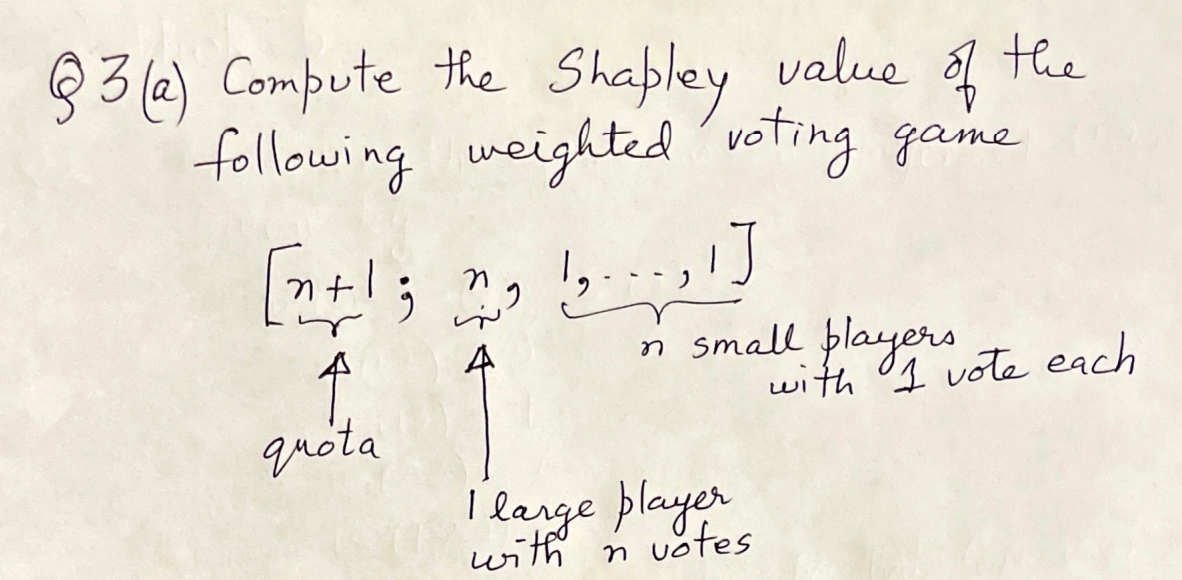 Solved Q 3 (a) ﻿Compute the Shapley value of the following | Chegg.com