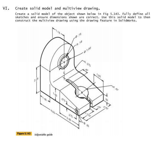 Solved VI. Create solid model and multiview drawing. Create | Chegg.com