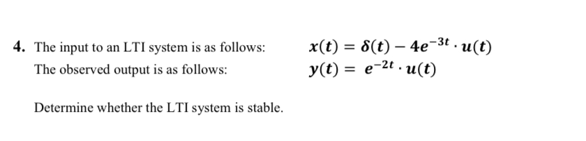 High Quality SOLUTION The input to an ﻿LTI system is as | Chegg.com
