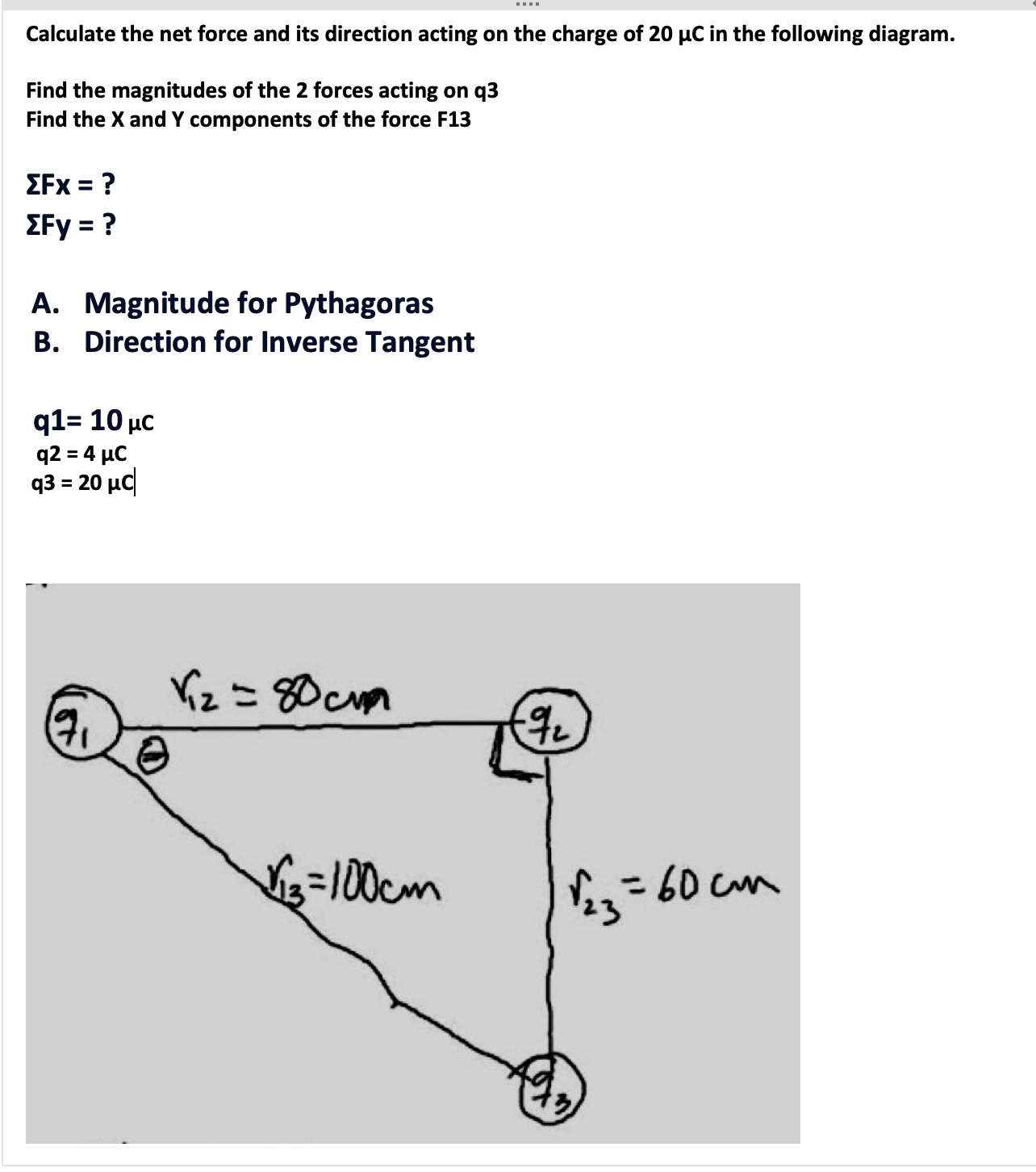 Solved Calculate the net force and its direction acting on | Chegg.com