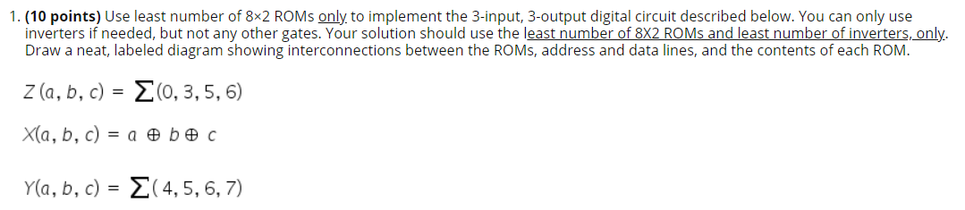 Solved 1. (10 points) Use least number of 8x2 ROMs only to | Chegg.com