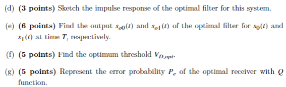 Solved A binary digital communication system employs the | Chegg.com