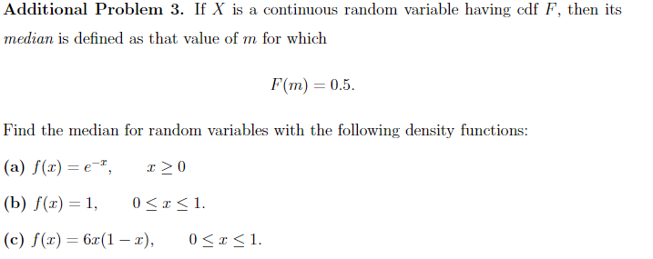 Solved Additional Problem 3. If X is a continuous random | Chegg.com