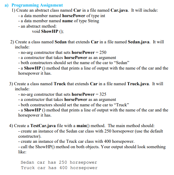 Solved a) Programming Assignment 1) Create an abstract class | Chegg.com