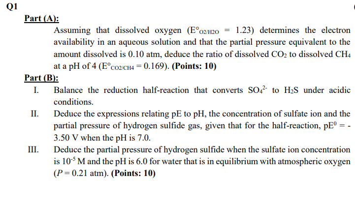 Solved Q1 Part (A): Assuming that dissolved oxygen (E°02/H20 | Chegg.com