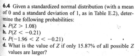 Solved 6.4 Given a standardized normal distribution (with a | Chegg.com