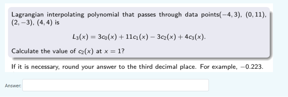 Solved Lagrangian interpolating polynomial that passes | Chegg.com