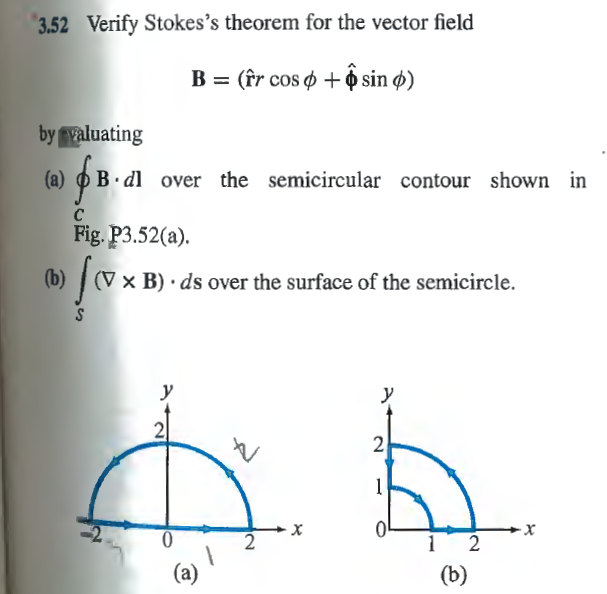 Solved .52 Verify Stokes's theorem for the vector field B | Chegg.com