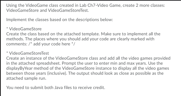 Solved Using the Video Game class created in Lab Ch7-Video | Chegg.com